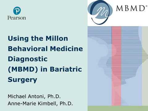 Using the Millon Behavioral Medicine Diagnostic (MBMD) in Bariatric Surgery