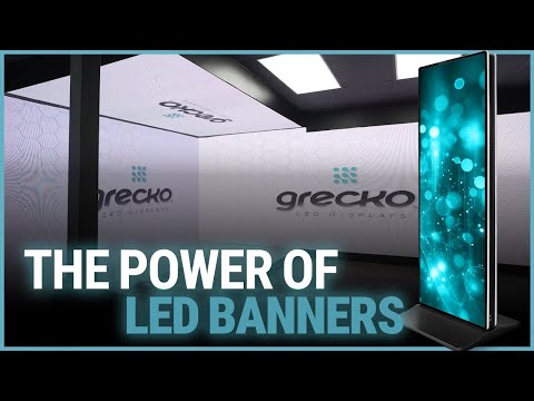 The power of LED Banners: Features, Benefits & More