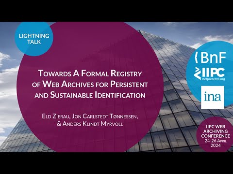 IIPC WAC 2024 Lightning Talk: Towards A Formal Registry Of Web Archives