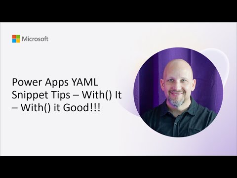 Power Apps: With() + YAML Snippet Tips