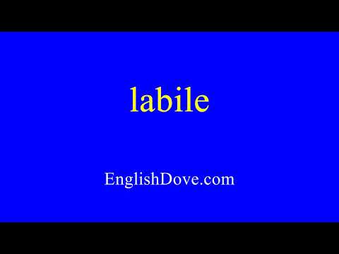 How to pronounce labile in American English