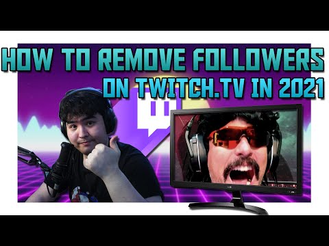 How to Delete Twitch Followers/Raids Permanently in 2021