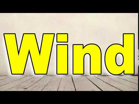 How to Pronounce Wind
