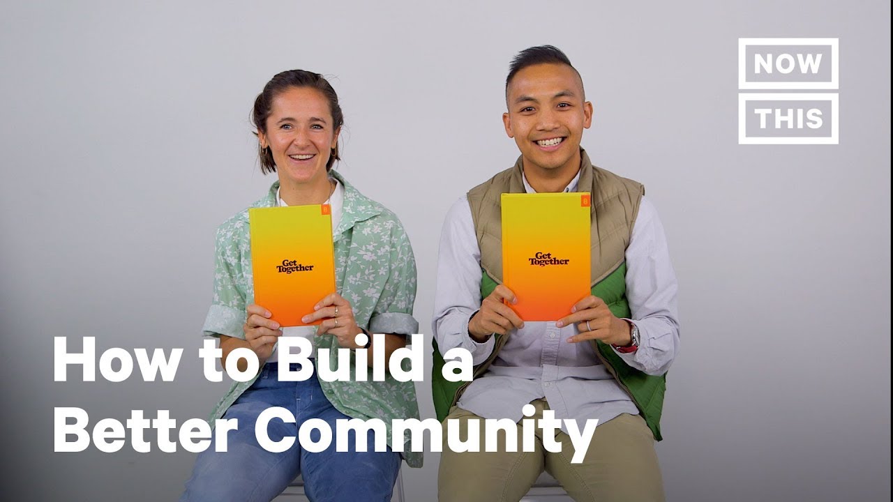How to Build a Better Community | NowThis