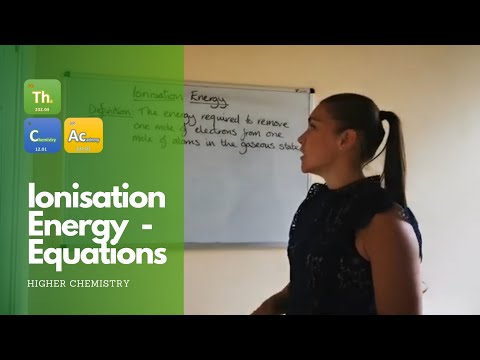 Higher Chemistry - Ionisation Energy Equations and Calculations