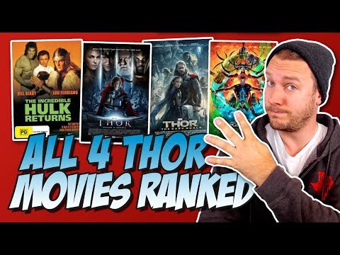 All 4 Thor Movies Ranked Worst to Best (w/ Thor: Ragnarok & The Incredible Hulk Returns Review)