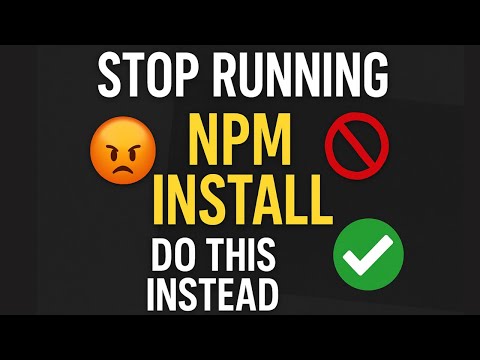 Stop Blindly Running npm install 🚫 | The RIGHT Way to Manage Node Modules 🔧📦