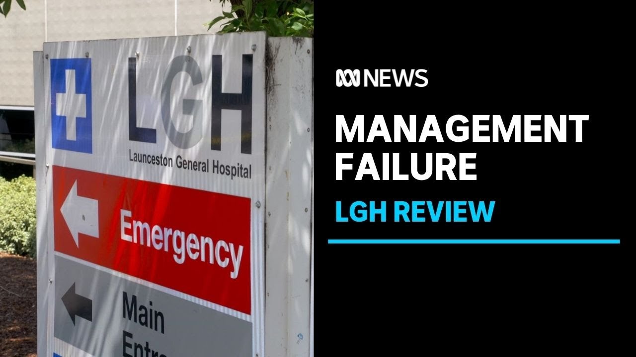 Review into management at Launceston hospital follows damning evidence about abuse | ABC News
