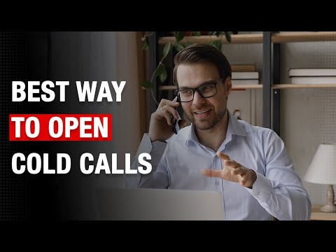 The Best Way to Open Cold Calls
