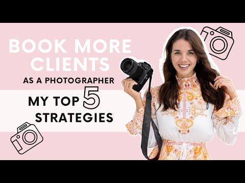 My TOP 5 TIPS for Booking Clients As A Photographer