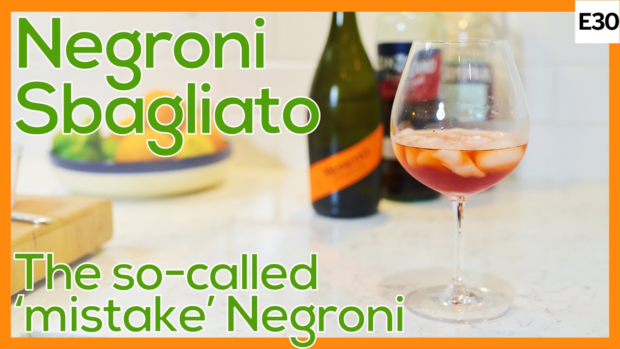 Negroni Sbagliato: The Sparkling Negroni Variation