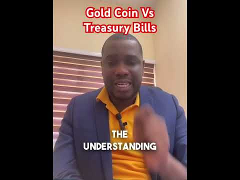 Bank of Ghana Gold Coin Vs Treasury Bills!!