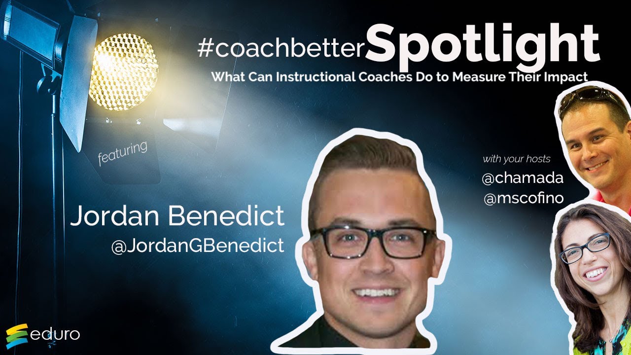 #coachbetter SPOTLIGHT: What can instructional coaches do to measure their impact?
