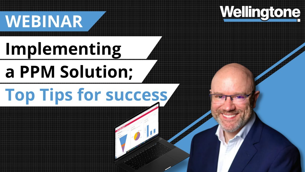 Implementing a PPM Solution; Top Tips for Success