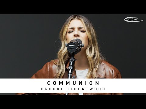 BROOKE LIGERTWOOD - Communion: Song Session
