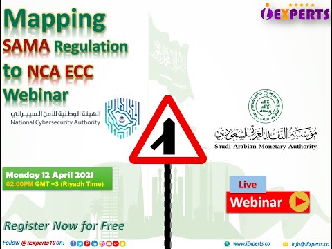 Mapping SAMA Regulation to NCA ECC - iExperts Webinar
