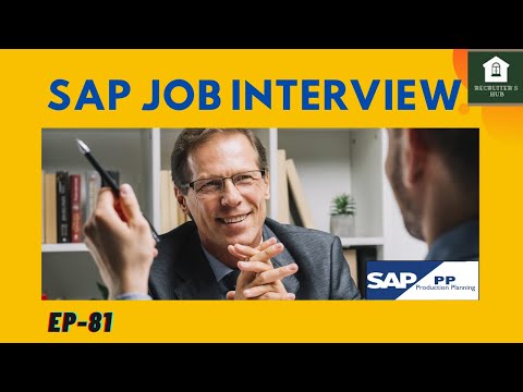 SAP JOB INTERVIEW - SAP PP MODULE