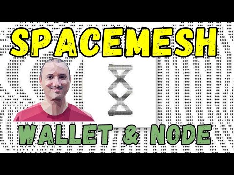 Spacemesh - A new blockchain technology. Get your wallet and node
