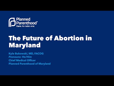 The Future of Abortion Care in Maryland