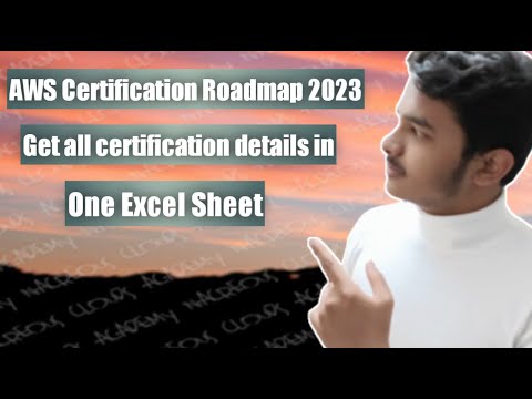 AWS Certification Roadmap 2023 | Get all Details in One Excel Sheet for Easy Reference