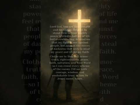 Strength for the Battle: Standing in God's Armor - Ephesians 6: 10-12 #prayer #bible #jesus