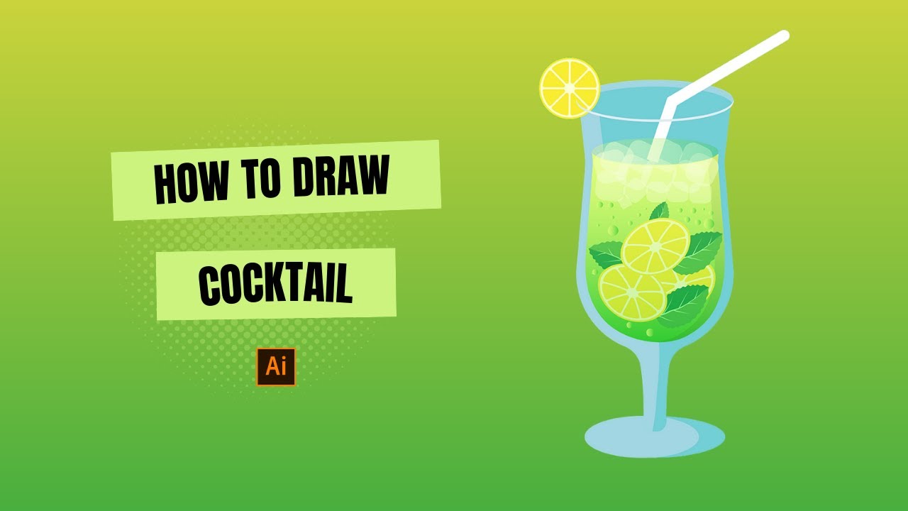 How to Draw Vector Cocktail Glass in Adobe Illustrator || Graphic Design Tutorials For Beginners