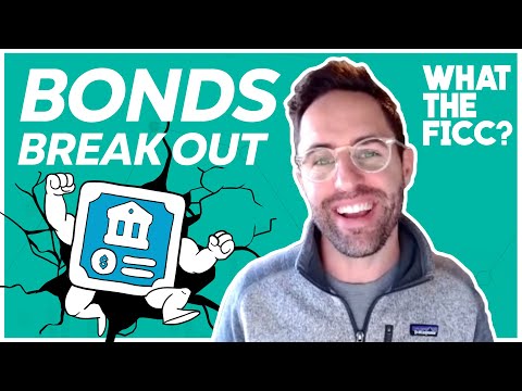 Bonds Break Out | What The FICC w/ Ian Culley