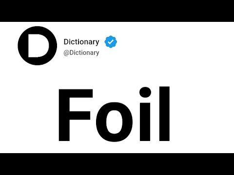 Foil Meaning In English