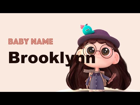 Brooklynn - Girl Baby Name Meaning, Origin and Popularity
