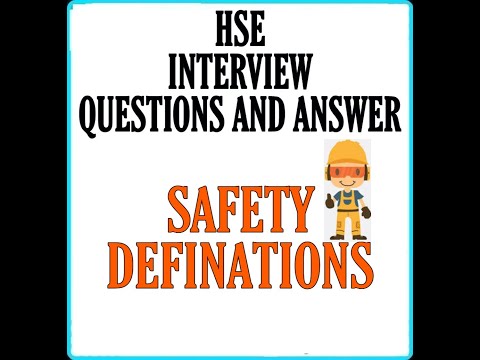Safety ( HSE ) Related all Definitions