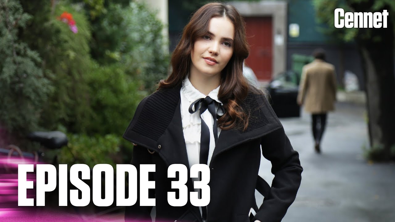 Cennet - Episode 33