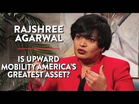 Is Upward Mobility America’s Greatest Asset? (Pt. 2) | Rajshree Agarwal | POLITICS | Rubin Report