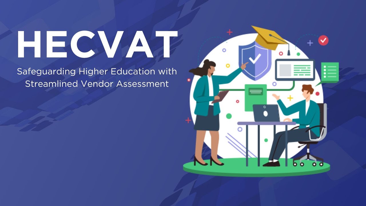 HECVAT 4 at EDUCAUSE