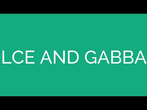 How To Pronounce Dolce And Gabbana