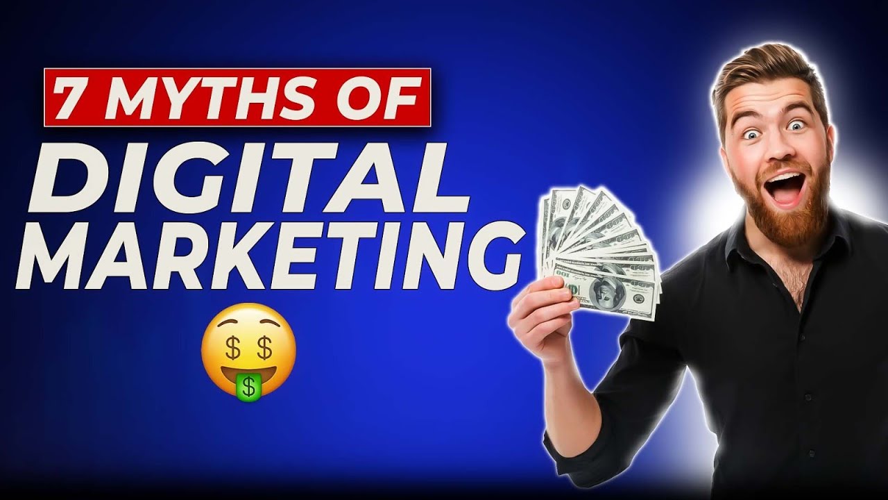 Debunking Digital Marketing Myths: What's True?