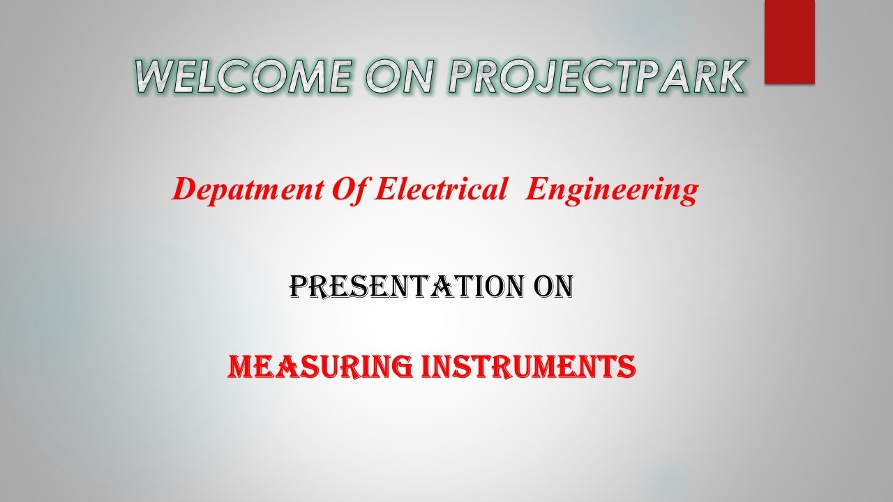 Basic of measuring instrument | projectpark | Power point presentation |