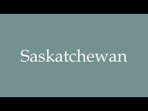How to Pronounce ''Saskatchewan'' Correctly in French