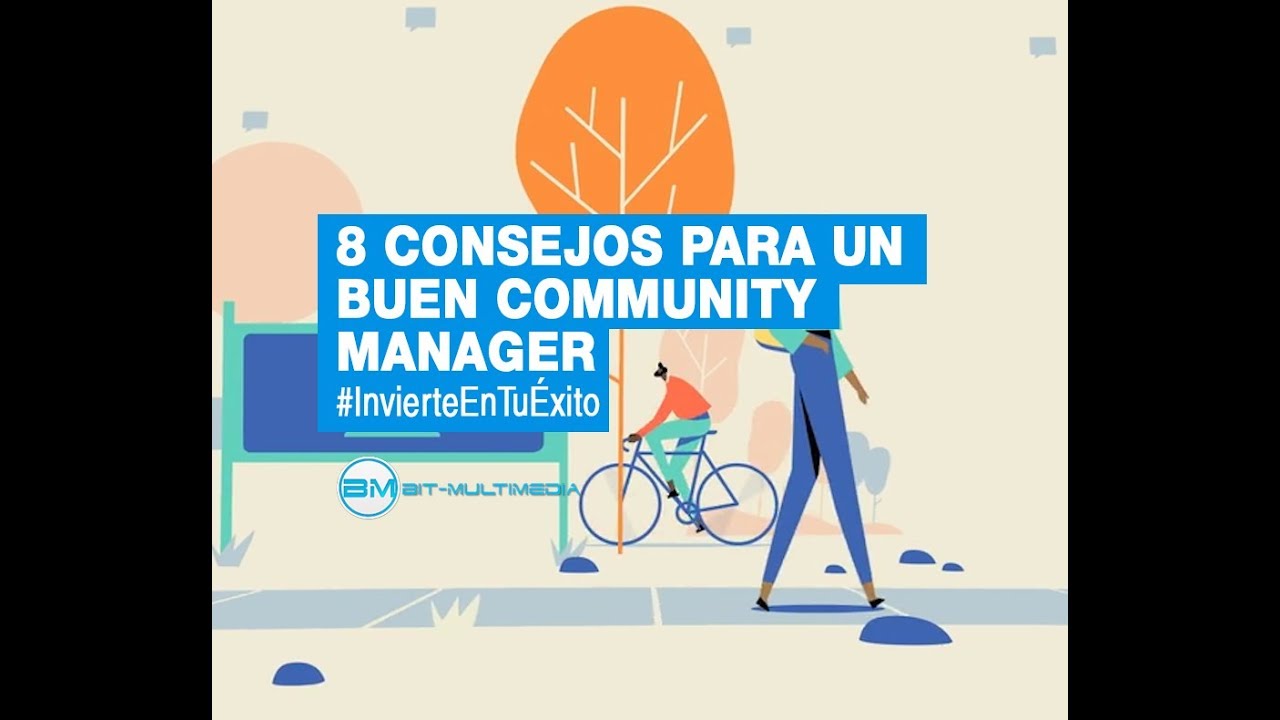 8 Consejos para el Community Manager