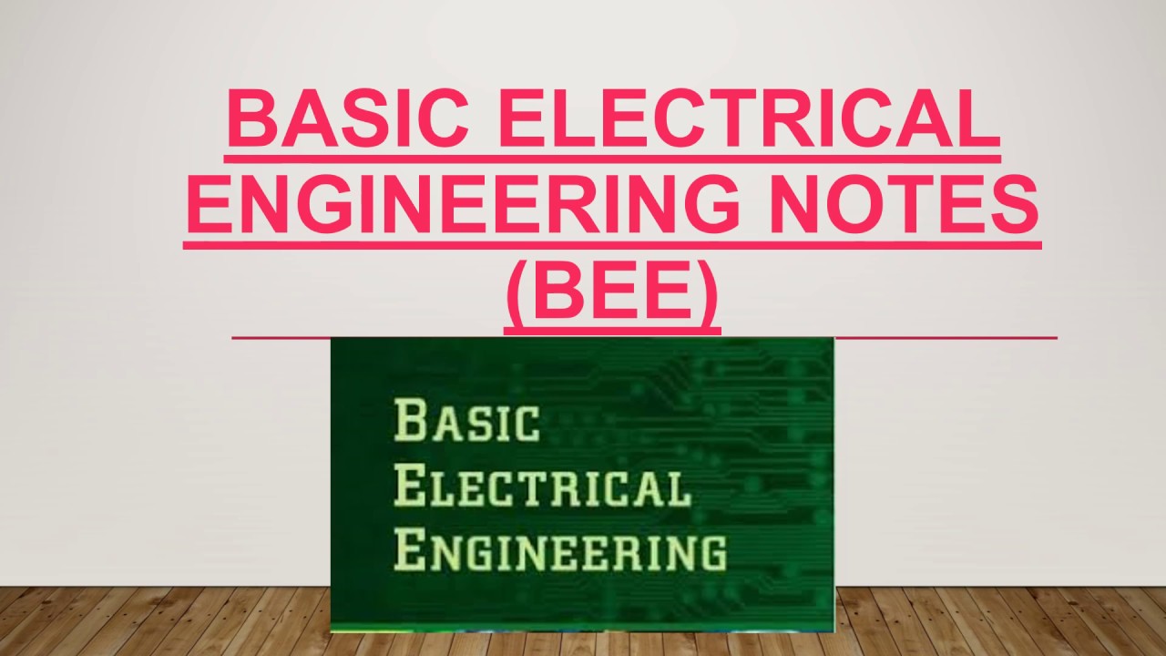 Basic Electrical Engineering Notes BEE