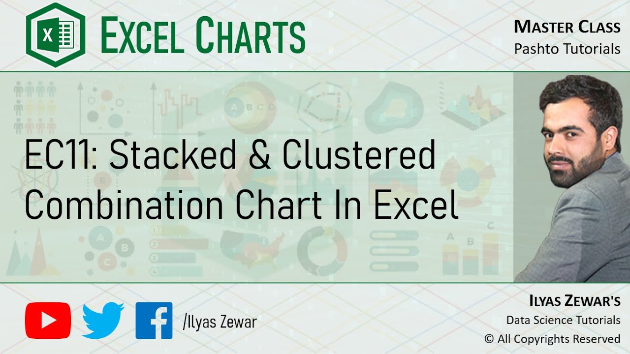EC11 Stacked & Clustered Combination Chart In Excel