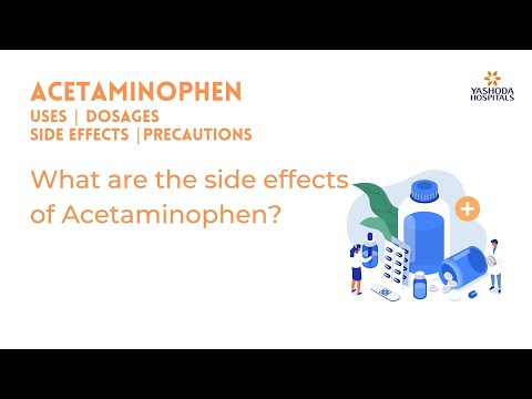 What are the side effects of Acetaminophen?