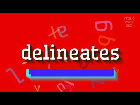 How to say "delineates"! (High Quality Voices)