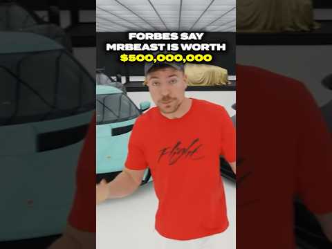 Forbes Says MrBeast Is Worth $500,000,000 #entrepreneur #millions #millionaire