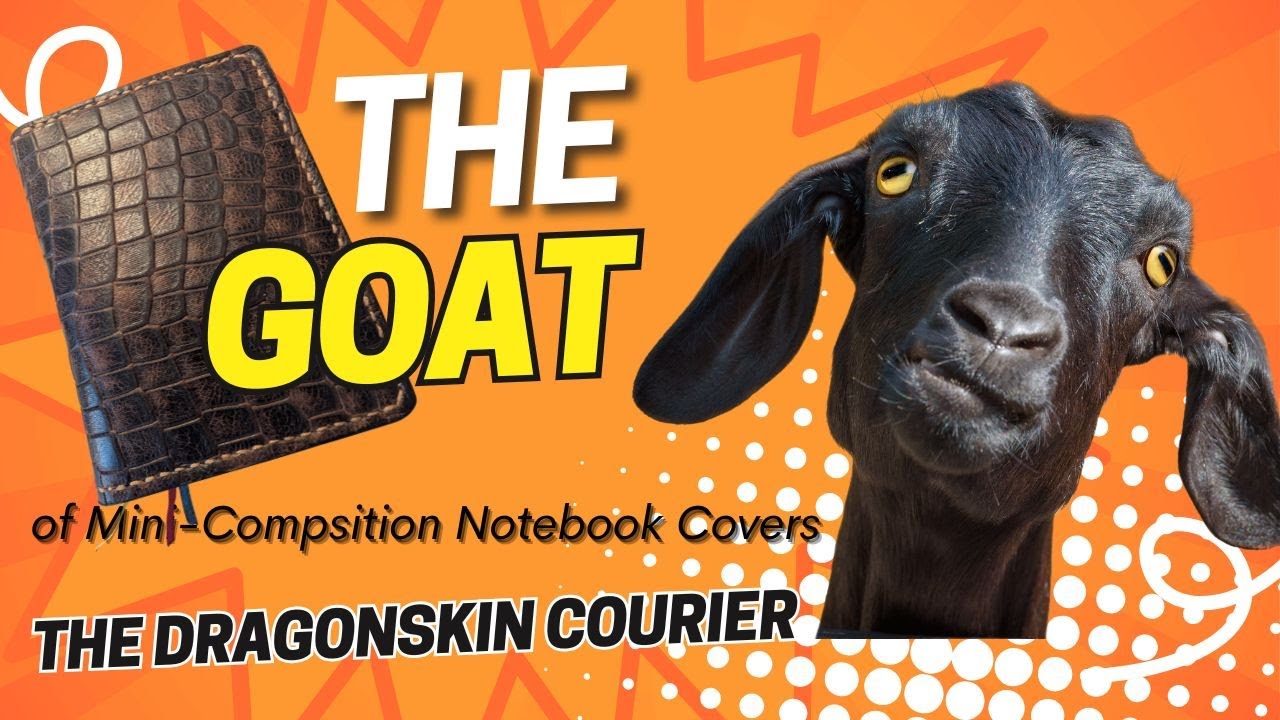 The GOAT of Mini-Composition Leather Notebook Covers / Dragonskin Courier (Unboxing)
