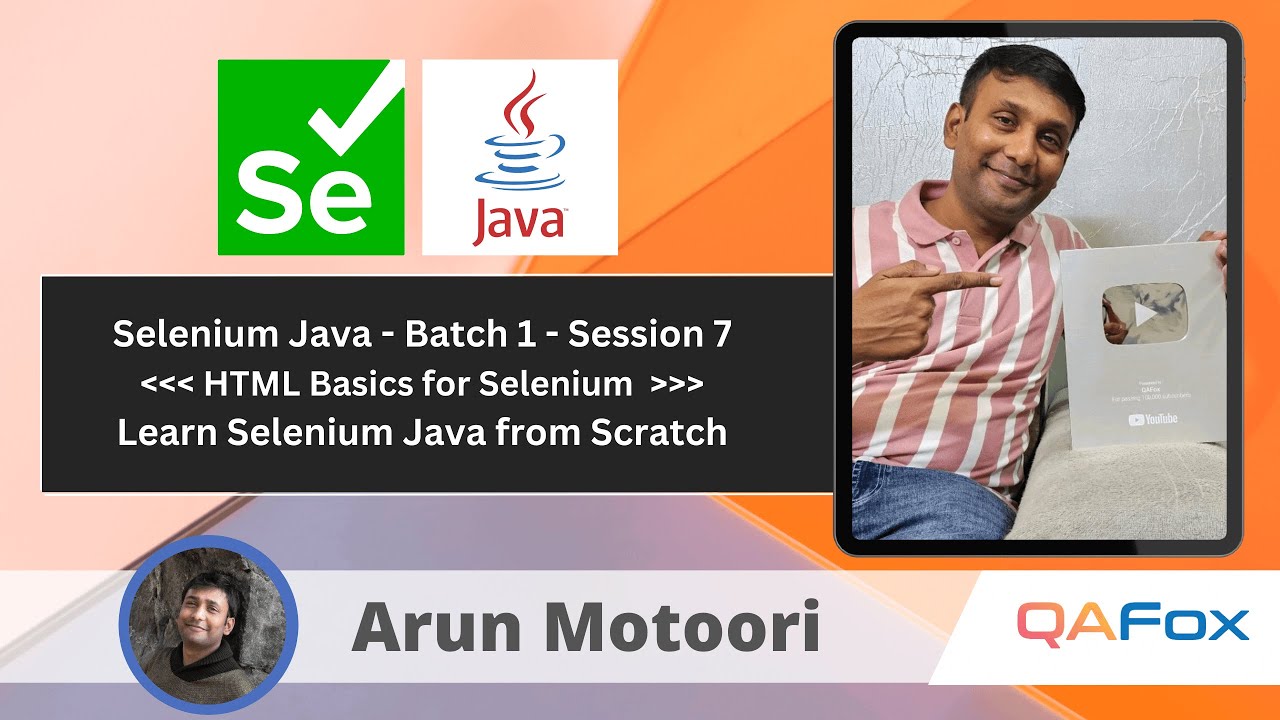 Day 7 - HTML Basics - Selenium Java Pre requisite - Part 3  | Selenium Java - Batch 1
