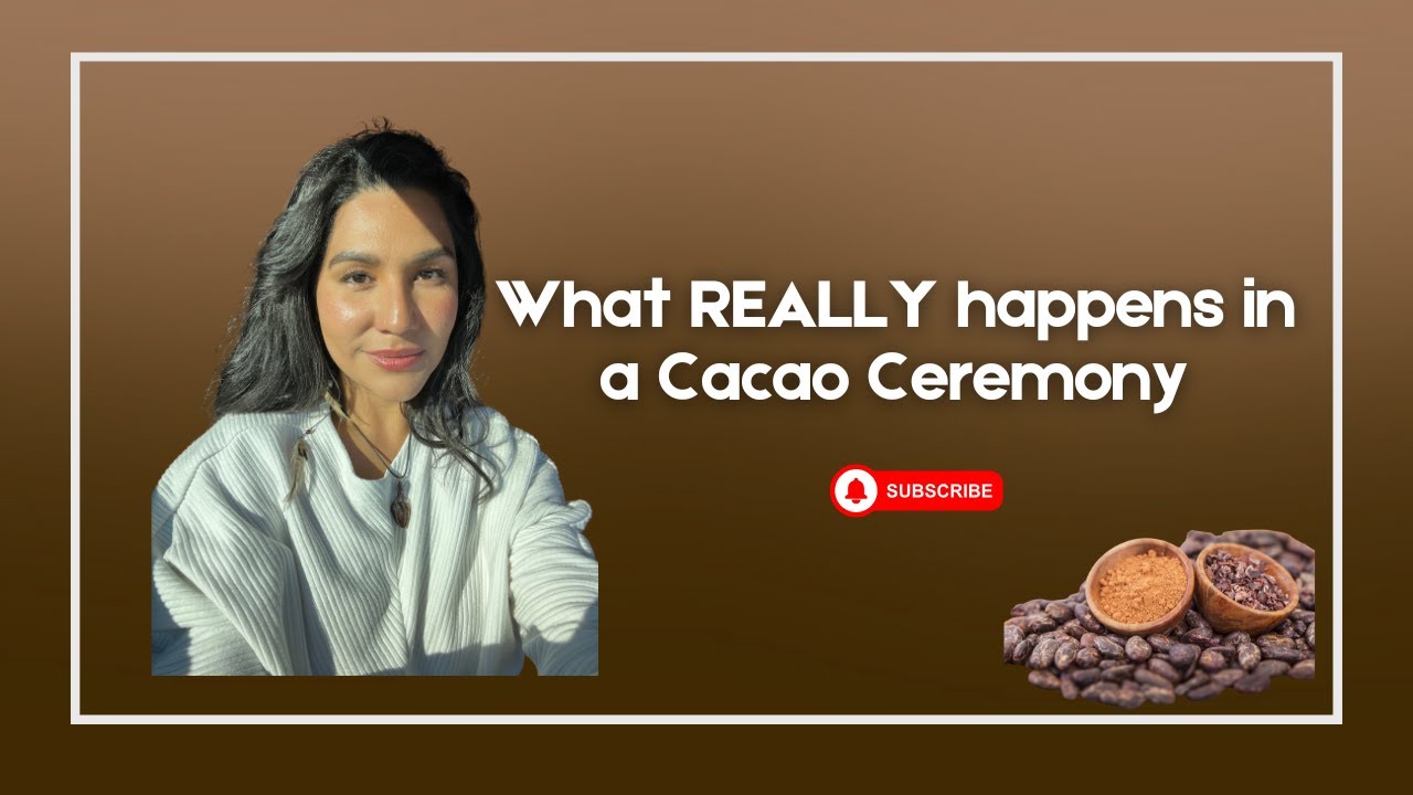 Inside a Sacred Cacao Ceremony: All that happens in this ritual