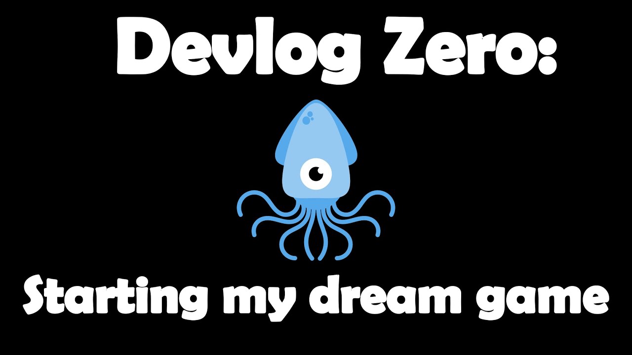 Devlog Zero: Starting My Dream Game
