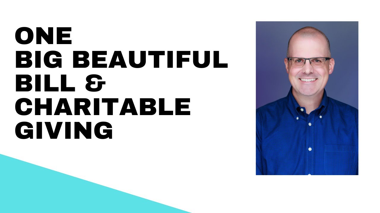 Charitable Giving Changes Under the One Big Beautiful Bill