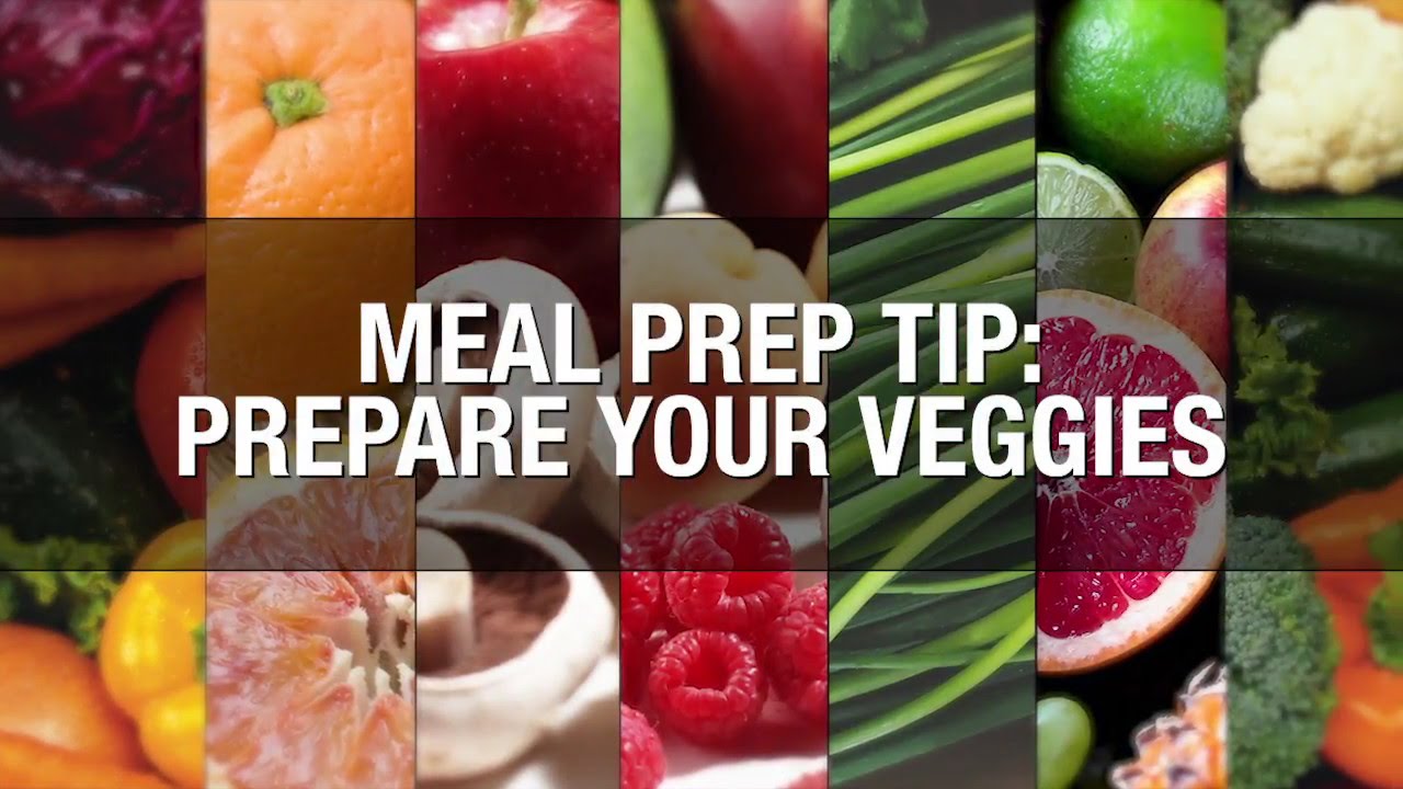 Meal Prep Tip: Prepare Your Veggies | Herbalife Nutrition