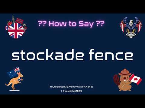 🪵 🏡 How to Pronounce stockade fence? (CORRECTLY) | Pronunciation Planet